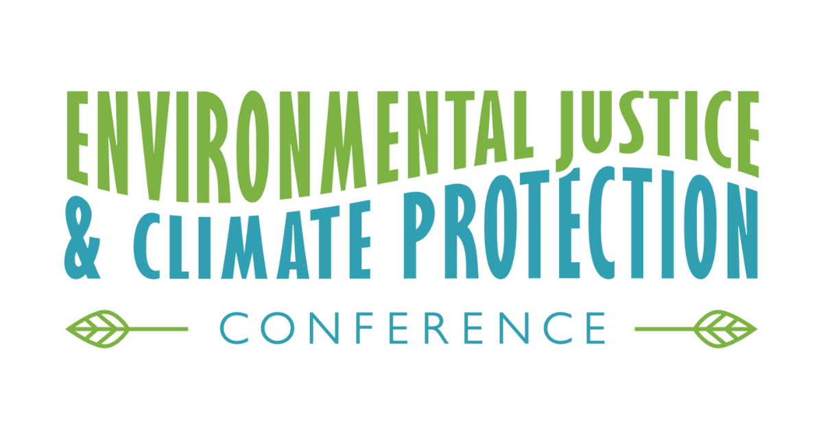 Environmental Justice & Climate Protection Conference - One Hundred Miles